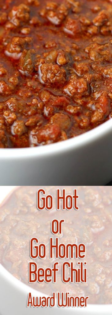 Go Hot or Go Home Beef Chili - Award Winner Recipe - STL Cooks